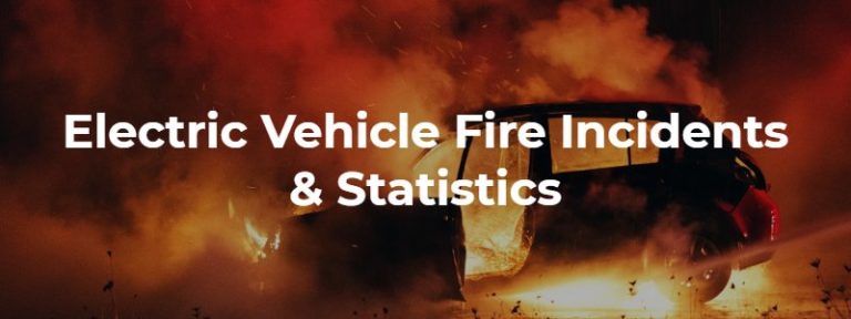 Electric Vehicle Fire Incidents & Statistics | Electric Car Fires
